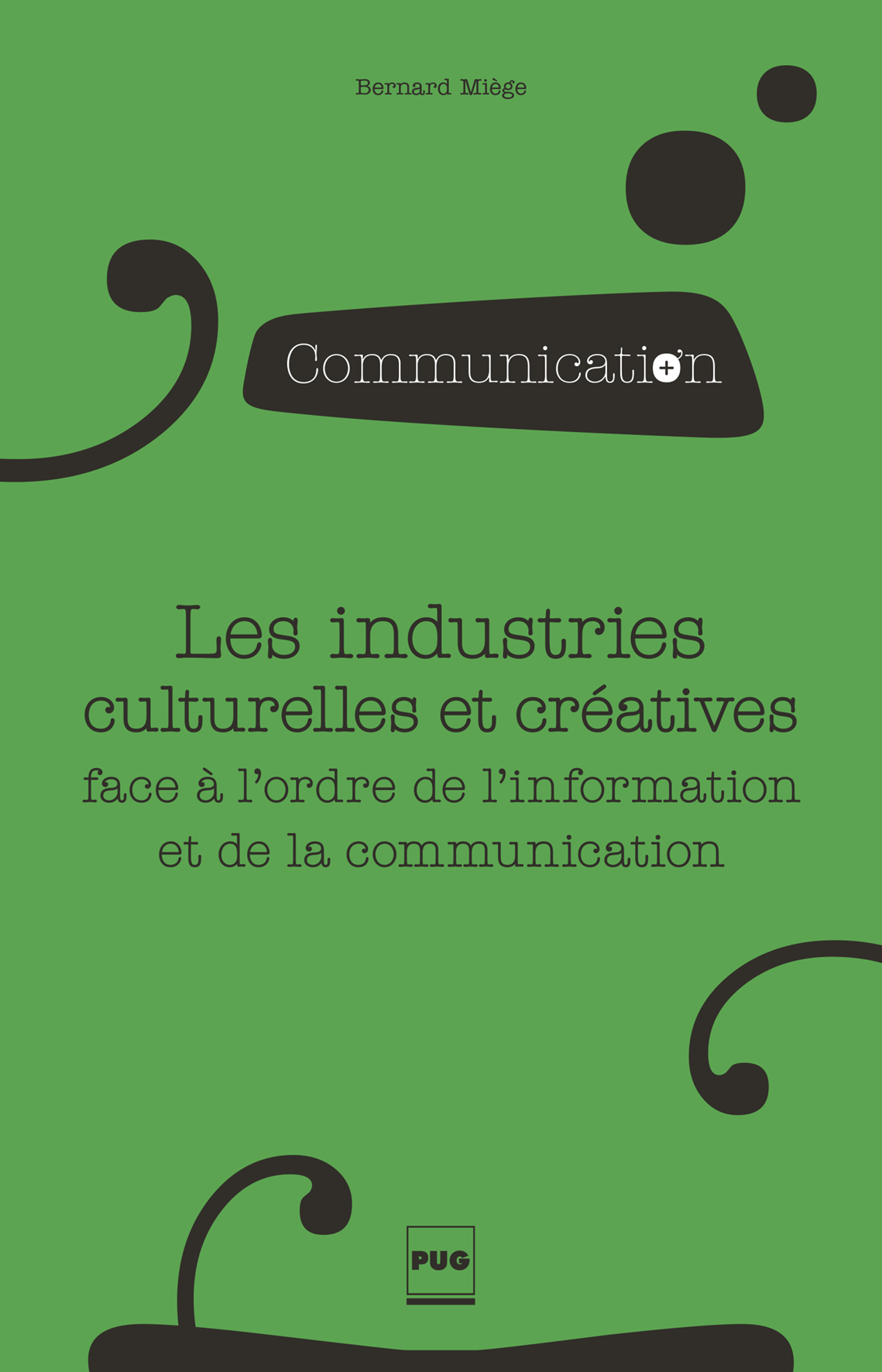 Les industries culturelles et créatives face à l’ordre de l’information ...