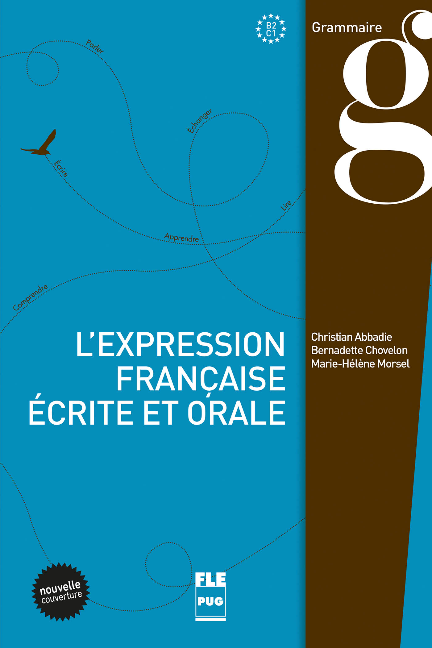 L'Expression française écrite et orale - B2-C1 - - Christian Abbadie ...
