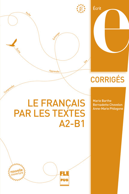 Le français par les textes A2-B1 - Corrigés - Corrigés des exercices ...