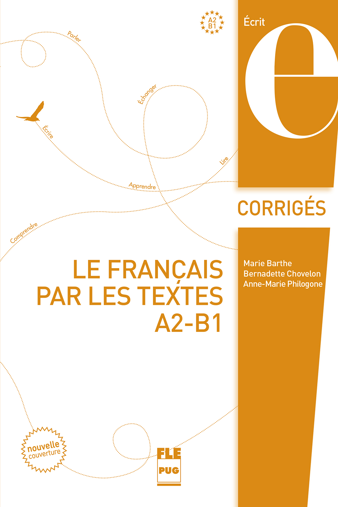 Le français par les textes A2-B1 - Corrigés - Corrigés des exercices ...