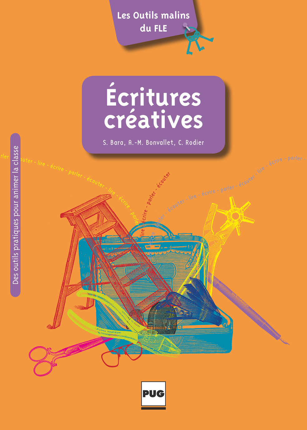 Ecritures créatives - - Stéphanie Bara, Anne-Marguerite Bonvallet ...