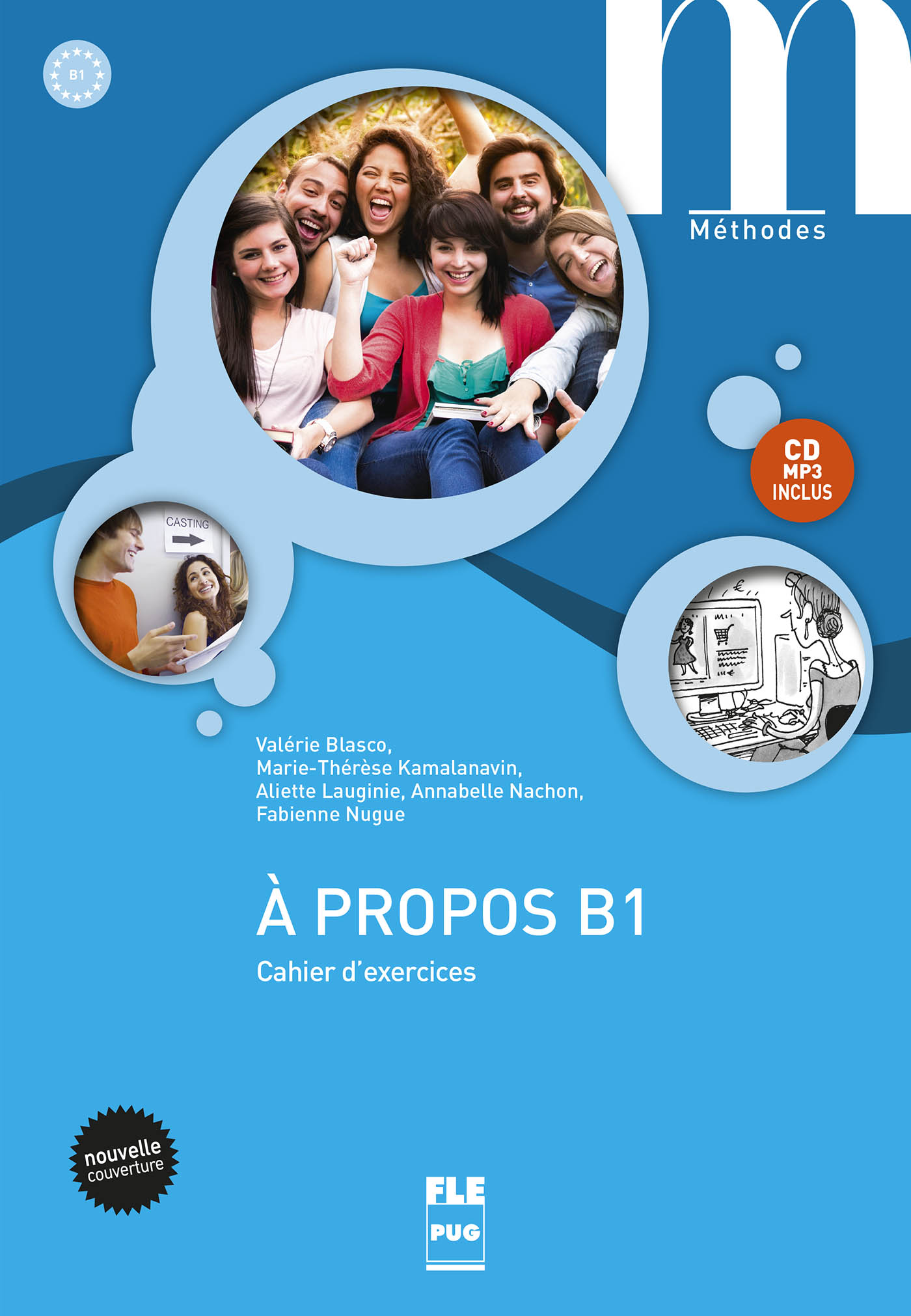 A propos B1 - Cahier d'exercices (CD Mp3 inclus) - - Valérie Blasco, Marie-Thérèse Kamalanavin ...