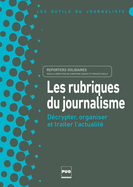 Les rubriques du journalisme - Décrypter, organiser et traiter l ...