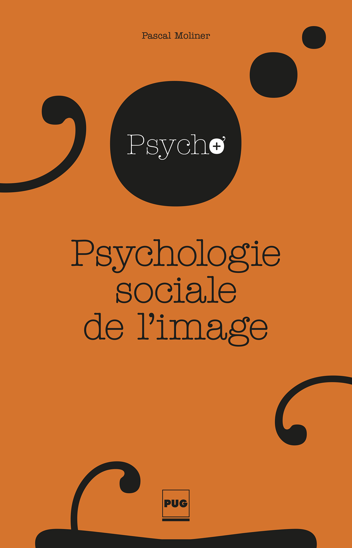 Psychologie sociale de l'image - - Pascal Moliner (EAN13 ...