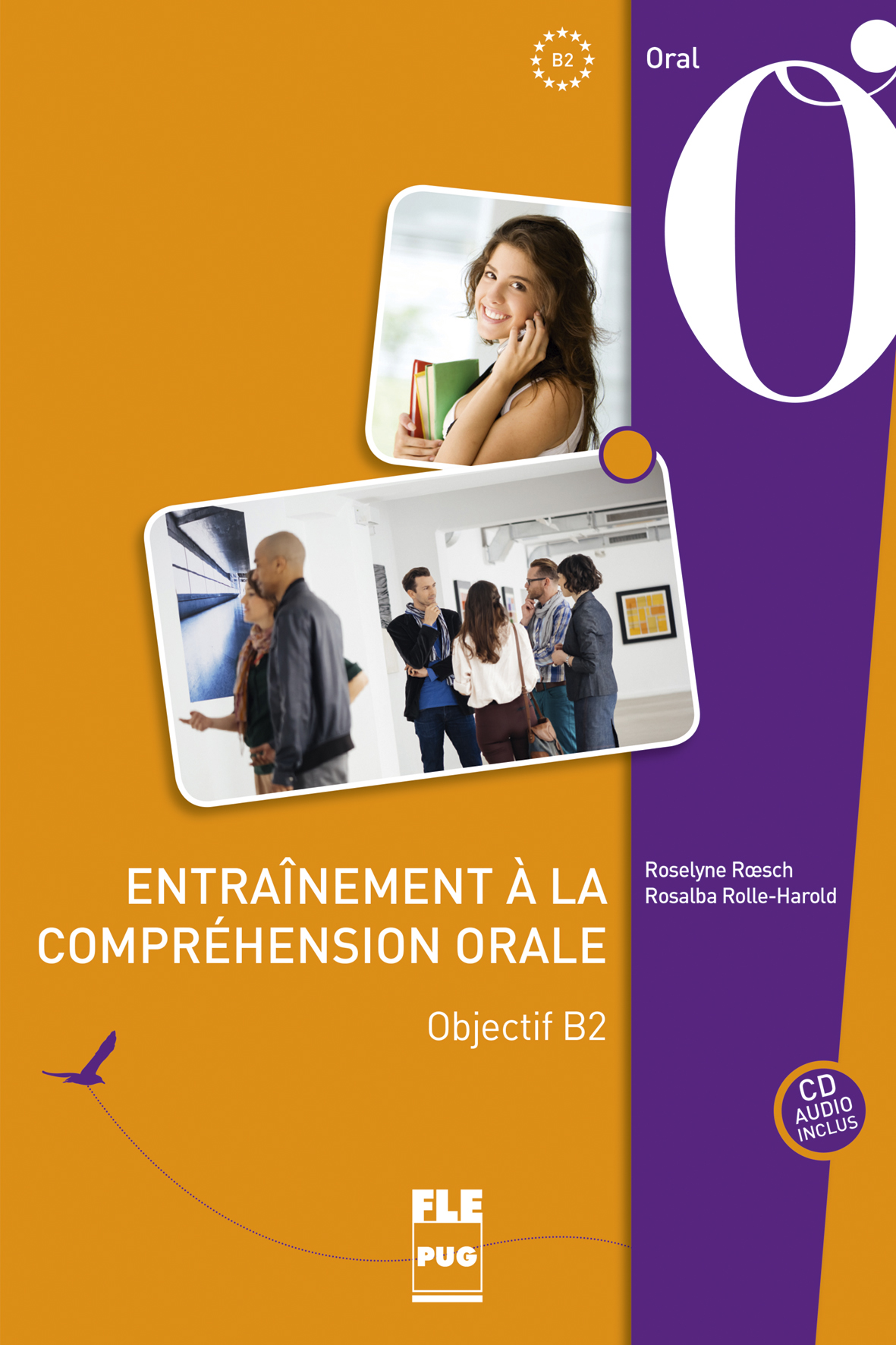 Entraînement à la compréhension orale - Objectif B2 - Roselyne Rœsch ...
