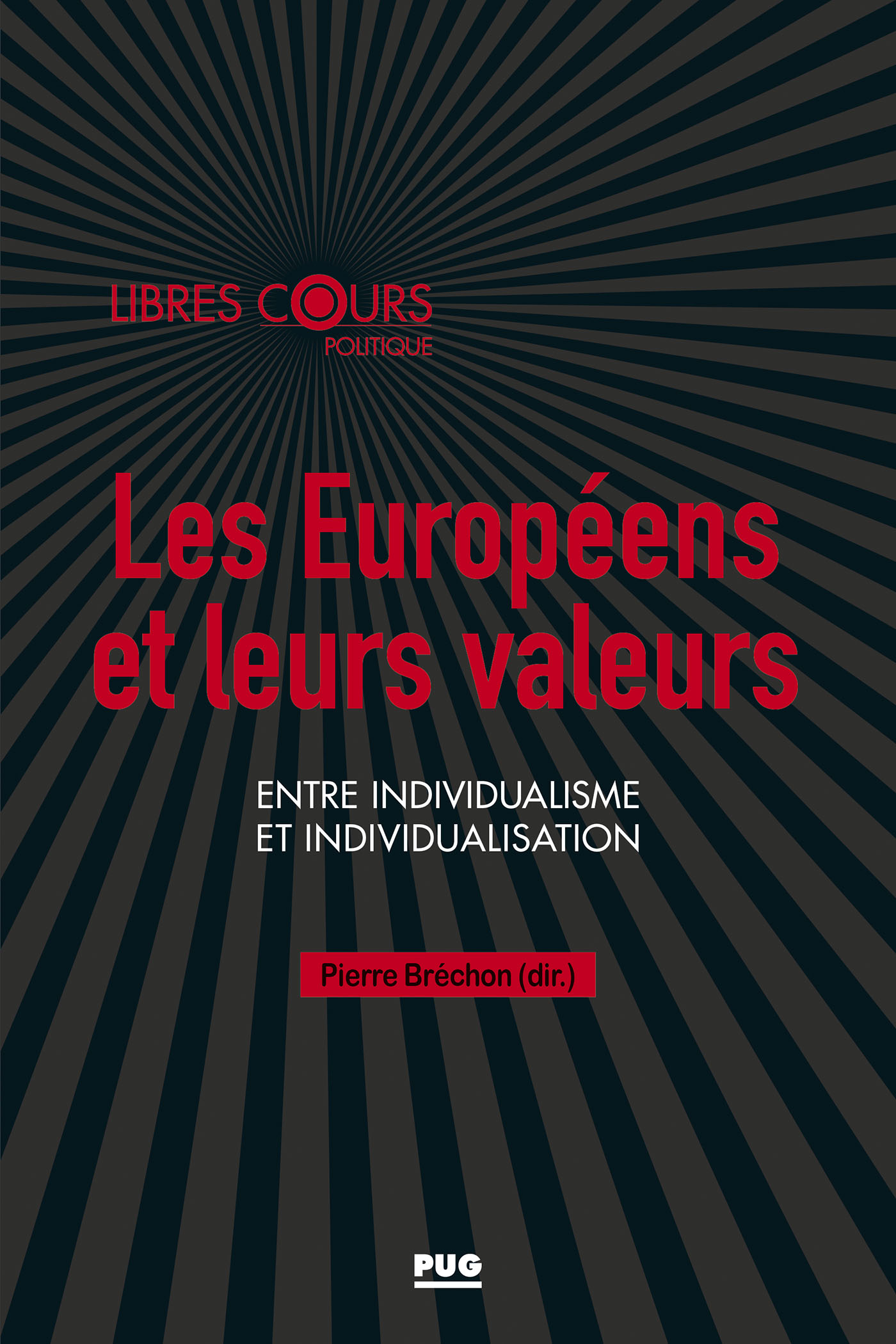 Les Européens et leurs valeurs - Entre individualisme et ...