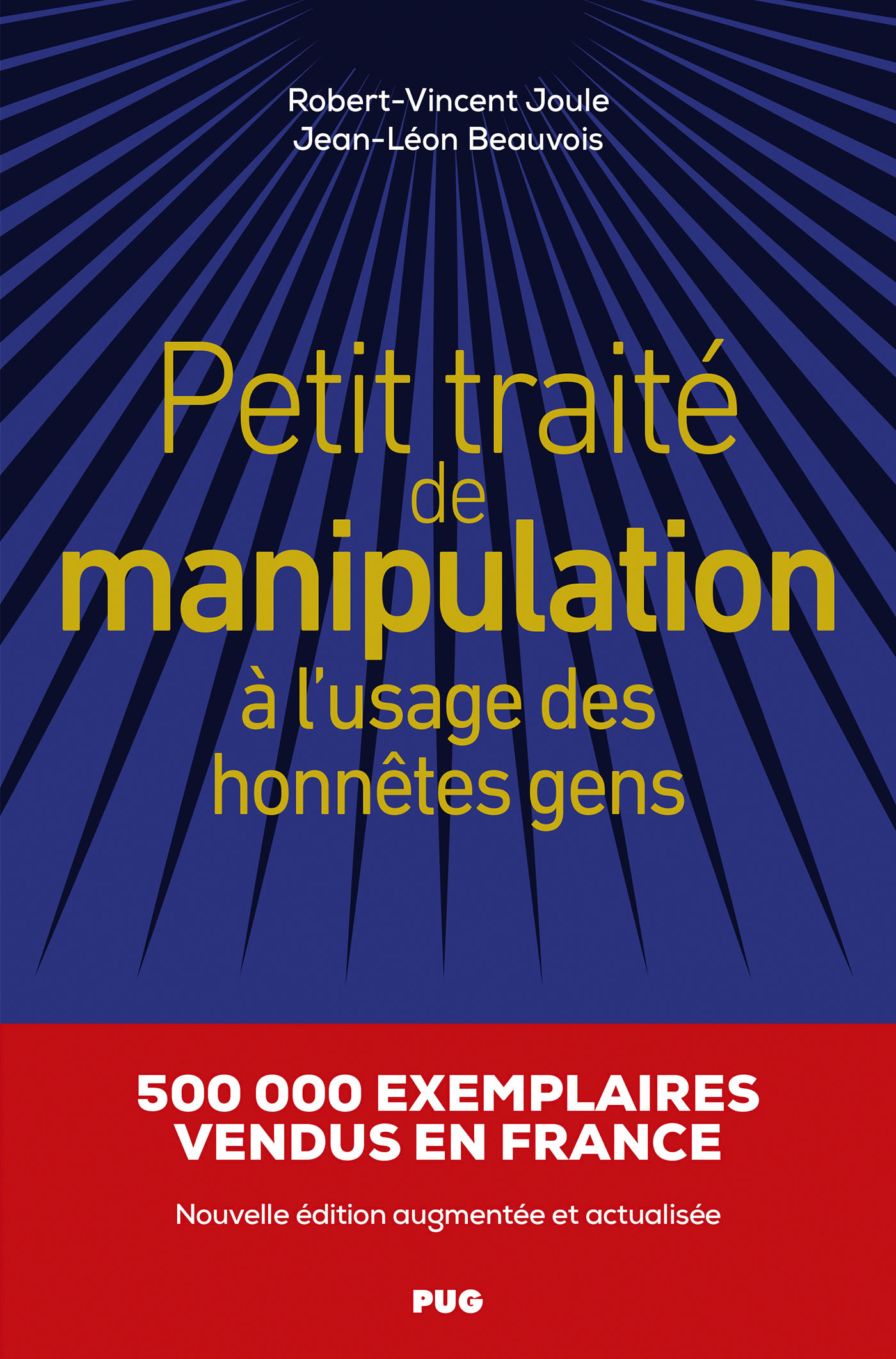 Petit traité de manipulation à l’usage des honnêtes gens - Nouvelle ...